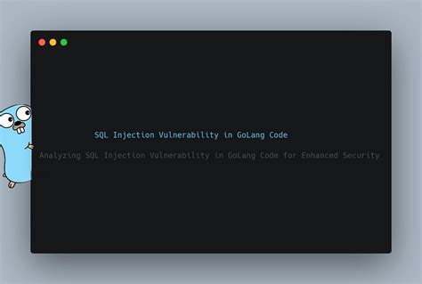 Sql Injection Vulnerability In Golang Code 2 Rinfosecwriteups