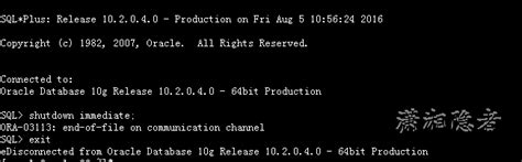 Oracle Shutdown Immediate遭遇ora 24324 Ora 24323 Ora 01089 潇湘隐者 博客园
