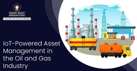 Iot Powered Asset Management In The Oil And Gas Industry