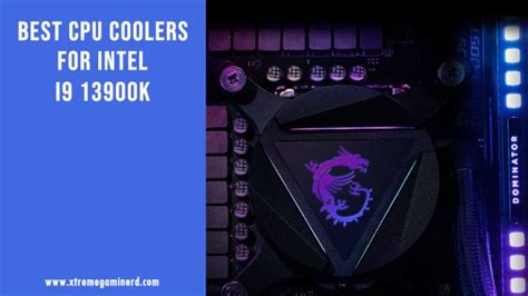 6 Best CPU Coolers For AMD Ryzen 7 7700X Xtremegaminerd