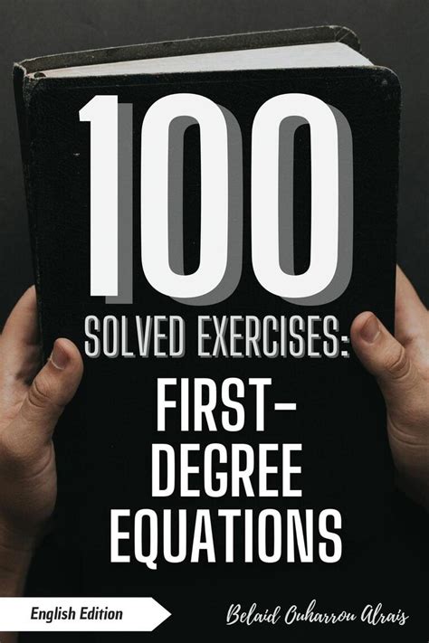 100 Solved Exercises First Degree Equations By Belaid Ouharrou Alrais
