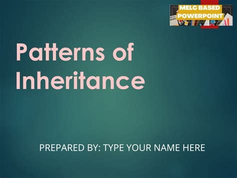 G8 Science Q4 Week 3 Patterns Of Inheritanceppt Genetics Science