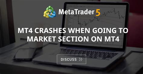 Mt4 Crashes When Going To Market Section On Mt4 Mt4 Mql4 And