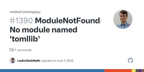 modulenotfounderror no module named tomllib · issue 1390 · nedbat