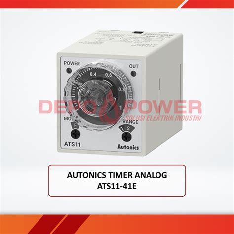 Autonics Timer Analog Ats11 41e Depo Power Autonics Timer Analog Ats11 41e Depo Power