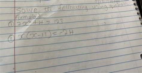 Solved Solve The Following Using Quatratic Formula 1