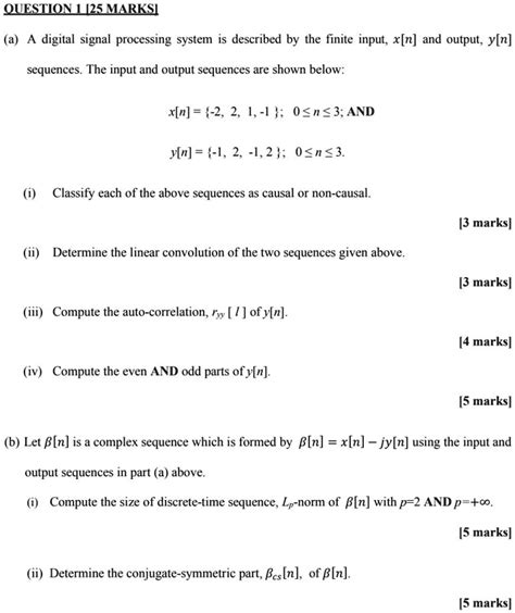 Solved Question 1125 Marks A Digital Signal Processing System Is