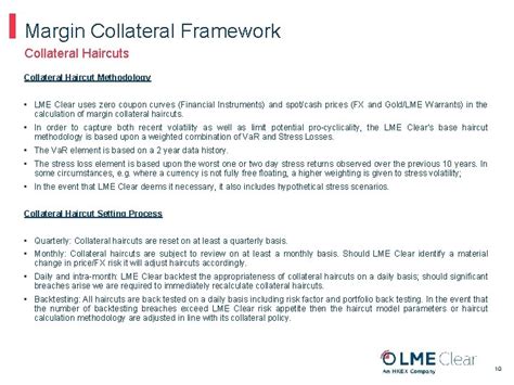 Margin Collateral Framework Margin Collateral Framework Purpose LME