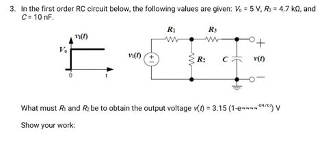 Solved In The First Order RC Circuit Below The Following Chegg
