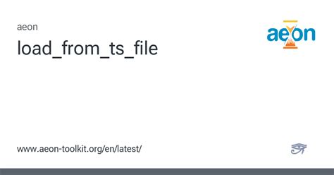 Load From Ts File Aeon Documentation