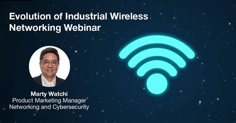 Evolution Of Industrial Wireless Networking On Demand