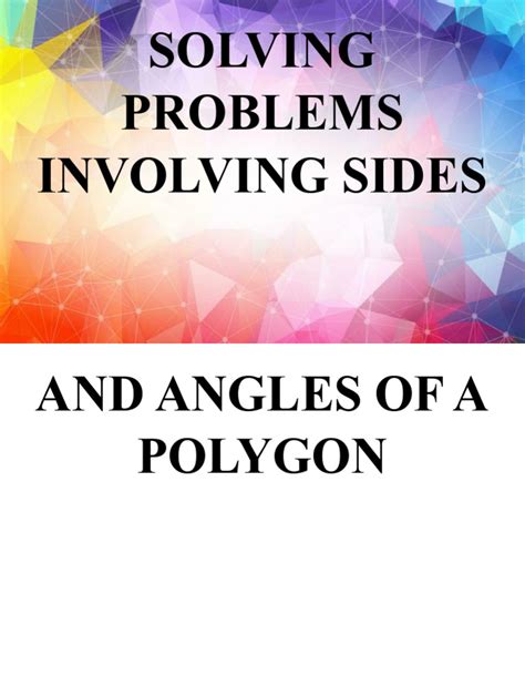 Solving Problems Involving Sides And Angles Of A Polygon Pdf