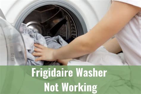 Frigidaire Washer Not Working Ready To DIY