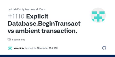 Explicit Databasebegintransaction Vs Ambient Transaction · Issue
