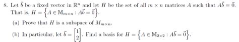 solved 8 let ū be a fixed vector in rn and let h be the set
