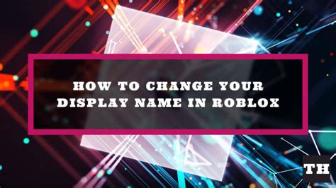 How To Change Display Name In Roblox 2022 Try Hard Guides