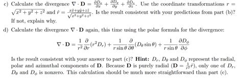 Solved Consider the vector field D rî where r is the Chegg com