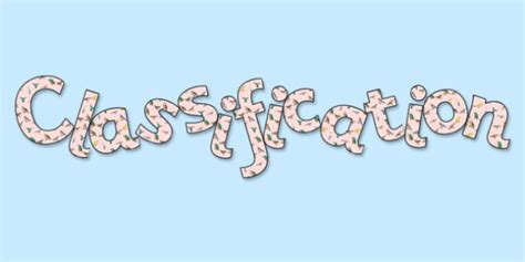 Classification Display Lettering Teacher Made