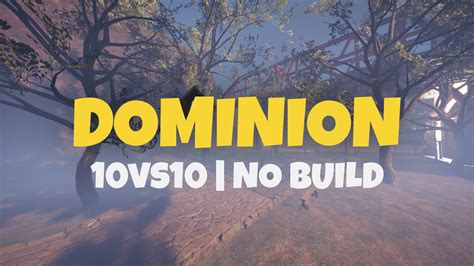DOMINION VS By Glasscannon Fortnite Creative Map Code Fortnite GG