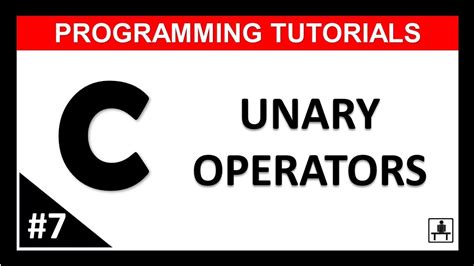 Unary Operator In C Hindi LEC C Programming Tutorials Beginners Level Competitive