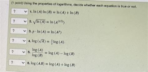 Solved Point Using The Properties Of Logarithms Decide Chegg