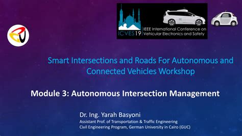 Pdf Smart Intersections And Roads For Autonomous And Connected Vehicles Workshop Module 3