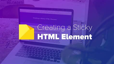 Creating A Sticky Html Element