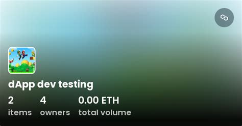 Dapp Dev Testing Collection Opensea