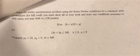 Solved Solve The Utility Maximization Problem Using The