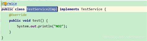 springboot： service多实现类时，指定某个实现类的方法 怒吼的萝卜 博客园