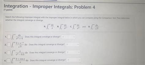 solved match the following improper integral with the