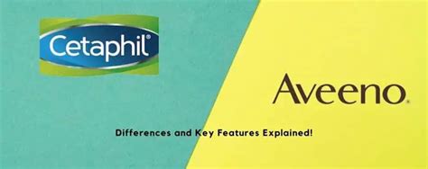 Cetaphil Vs Aveeno Differences And Key Features Explained
