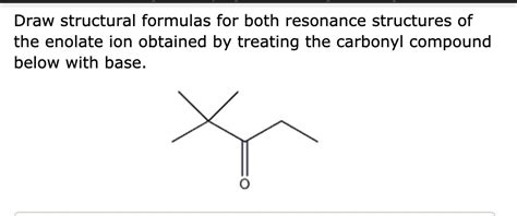 solved draw structural formulas for both resonance