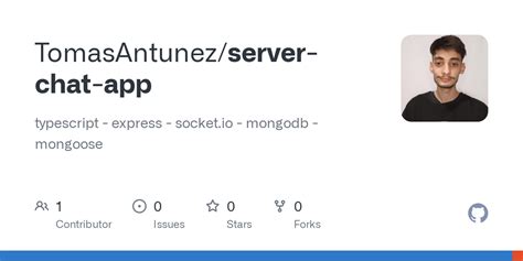 Github Tomasantunez Server Chat App Typescript Express Mongodb Mongoose