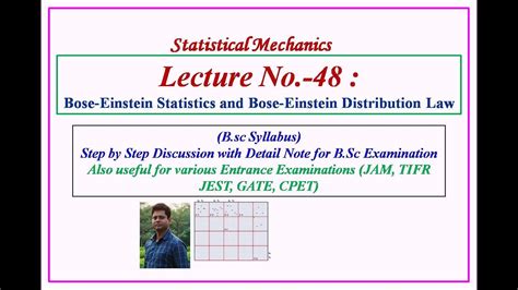 Bose Einstein Statistics And Bose Einstein Distribution Law Youtube