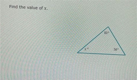 Solved Find The Value Of X Chegg Com
