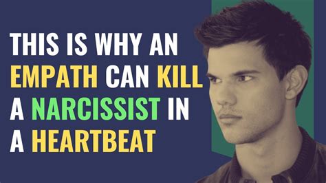 This Is Why An Empath Can Kill A Narcissist In A Heartbeat | NPD ...