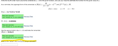 Solved Write The Fourth Order Taylor Polynomial Centered At