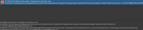 dividebyzeroexception error when looking for terrain textures or trees unity engine unity