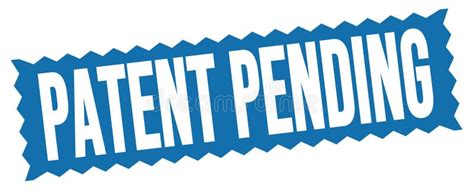 Patent Pending Text Written On Blue Stamp Sign Stock Illustration Illustration Of Patent