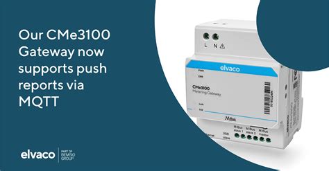 Push Reports Via Mqtt In Cme3100