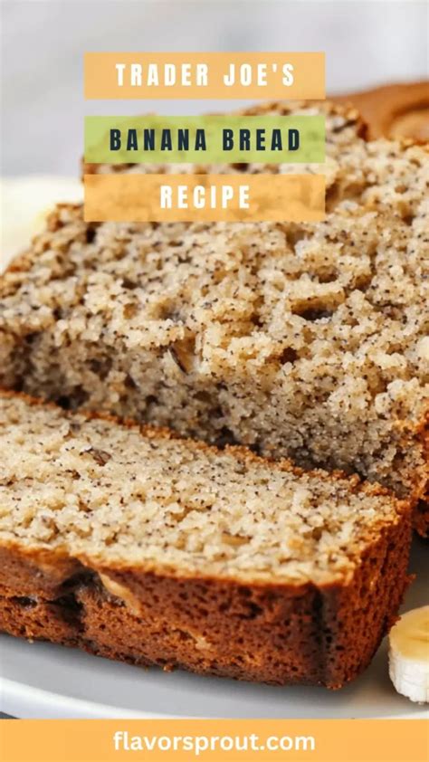 trader joe s banana bread recipe flavor sprout