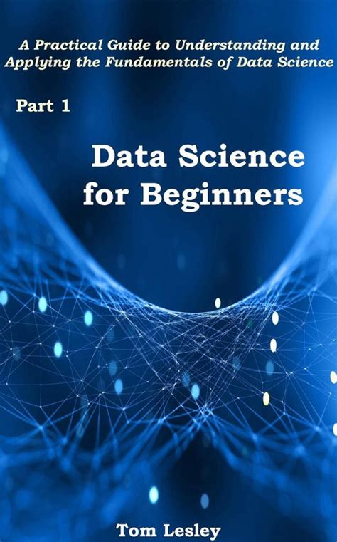 Data Science For Beginners Ebook Tom Lesley 9798224854684 Boeken