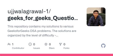 Github Ujjwalagrawal 1geeksforgeeksquestionsdsa This Repository Contains My Solutions To