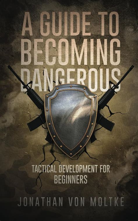A Guide To Becoming Dangerous Tactical Development For Beginners Uk Moltke