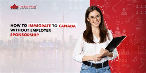 How To Immigrate To Canada Without Employer Sponsorship