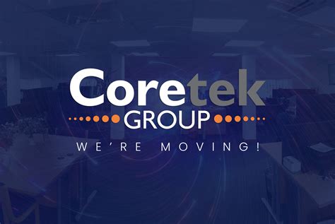 Were Moving Coretek Group