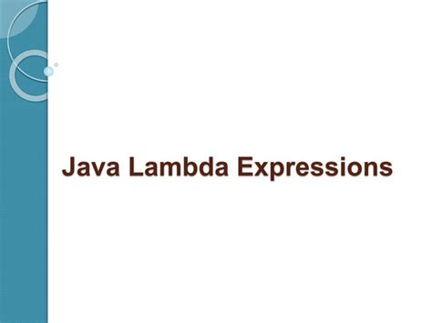 Java Lambda Expressionspptx Programming Languages Computing