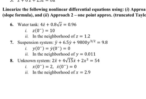 Solved Linearize The Following Nonlinear Differential Chegg