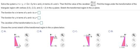Solved A X Y Solve The System U X Y V 2x 3y For X And Y Chegg Com
